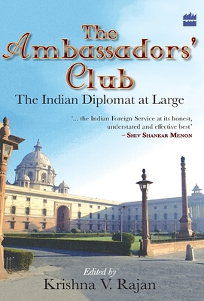 The Ambassadors' club : the Indian diplomat at large | WorldCat.org