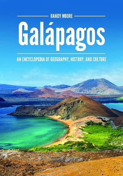 Galápagos : an encyclopedia of geography, history, and culture ...