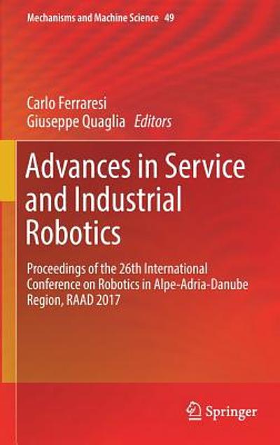 Advances in service and industrial robotics : proceedings of the 26th ...