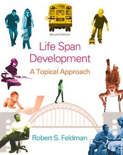 Life span development : a topical approach | WorldCat.org