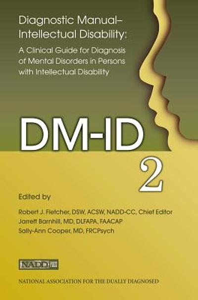 DM-ID-2 : Diagnostic manual, intellectual disability : a textbook of ...