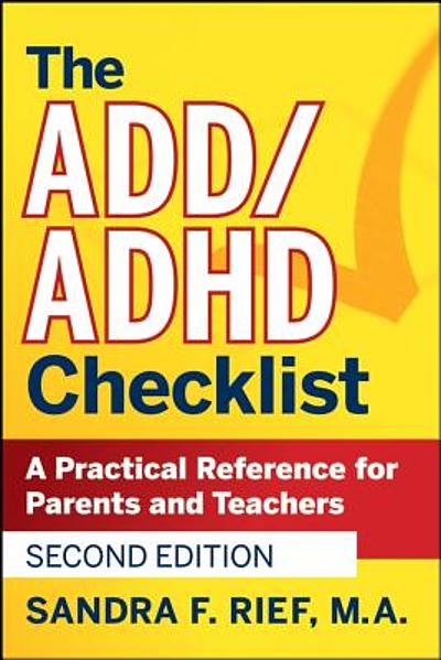 The ADD/ADHD checklist : a practical reference for parents & teachers ...