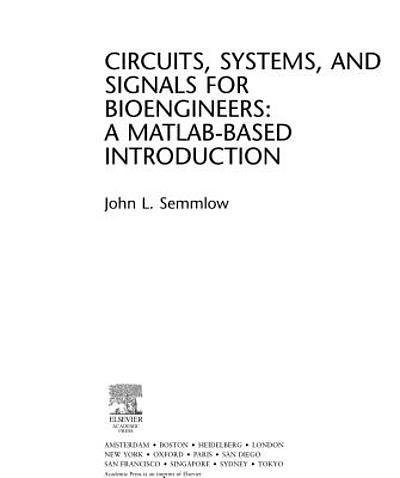 Circuits, signals, and systems for bioengineers : a MATLAB-based ...