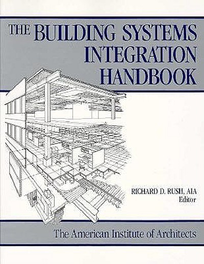 The Building systems integration handbook | WorldCat.org The Building systems integration handbook | WorldCat.org