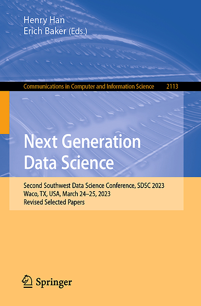Next generation data science : Second Southwest Data Science Conference ...