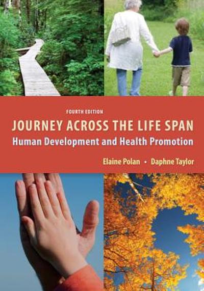 Journey Across the Life Span : Human Development and Health Promotion ...