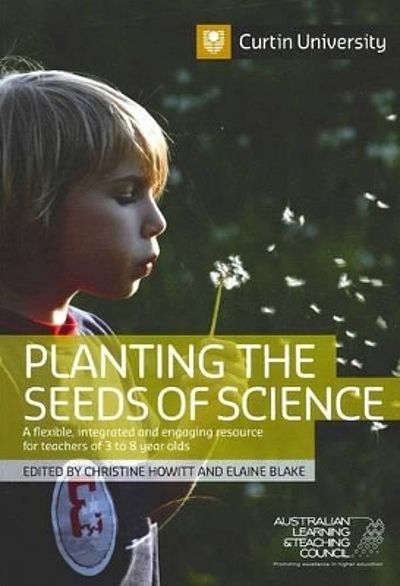 Planting the seeds of science : a flexible, integrated and engaging ...