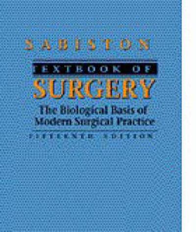 Textbook of surgery : the biological basis of modern surgical practice ...