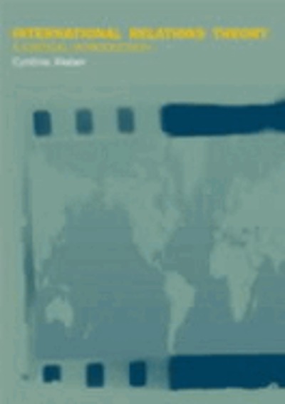 International relations theory : a critical introduction | WorldCat.org International relations theory : a critical introduction | WorldCat.org