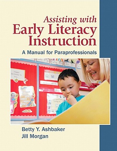 Assisting with early literacy instruction : a manual for ...