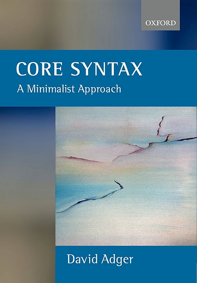 Core syntax : a minimalist approach | WorldCat.org