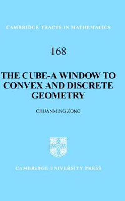 The cube : a window to convex and discrete geometry | WorldCat.org The cube : a window to convex and discrete geometry | WorldCat.org