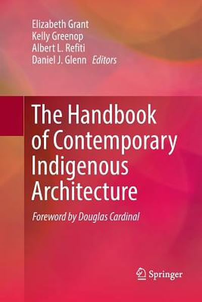 HANDBOOK OF CONTEMPORARY INDIGENOUS ARCHITECTURE | WorldCat.org