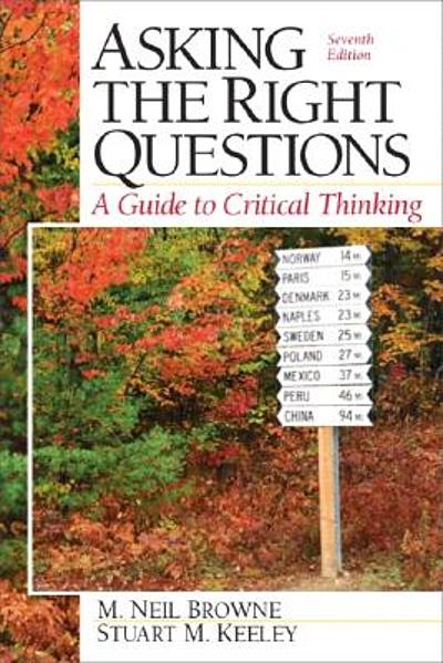 Asking the right questions : a guide to critical thinking | WorldCat.org