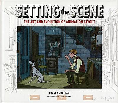 Setting the scene : the art & evolution of animation layout | WorldCat.org