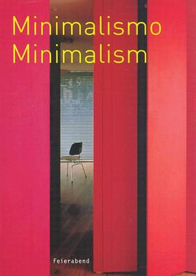Minimalism = Minimalismo = Minimalismo : Minimal-minimalism. A ...