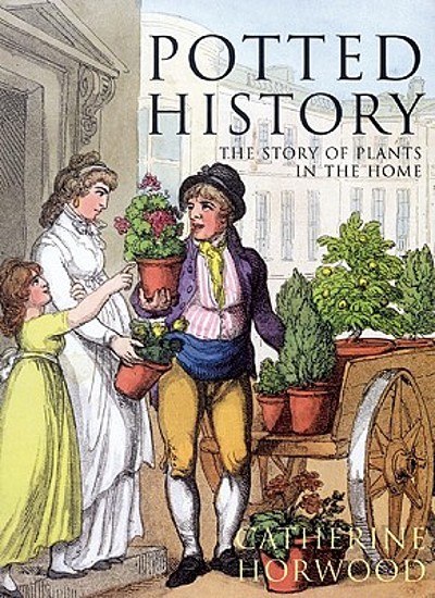 Potted history : the story of plants in the home | WorldCat.org