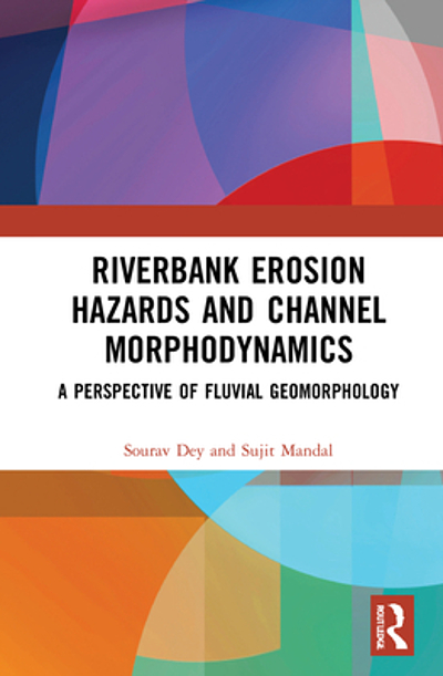 Riverbank Erosion Hazards and Channel Morphodynamics : a Perspective of ...