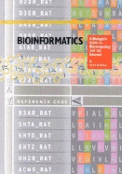 Bioinformatics : a biologist's guide to biocomputing and the internet ...