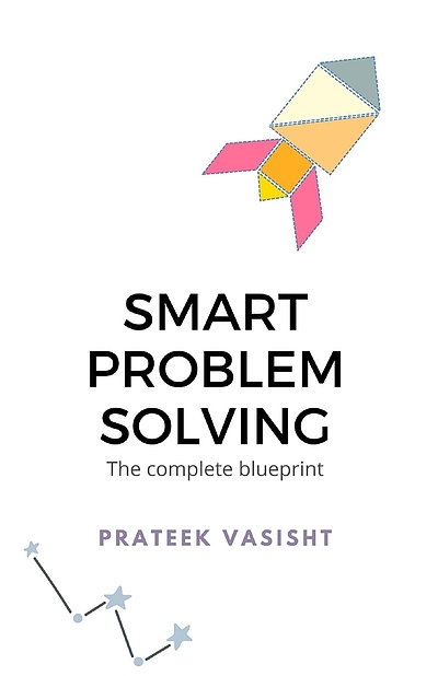 Smart problem solving : the complete blueprint | WorldCat.org