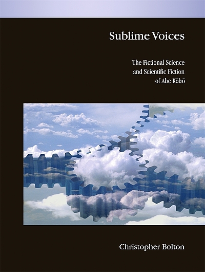 Sublime voices : the fictional science and scientific fiction of Abe ...