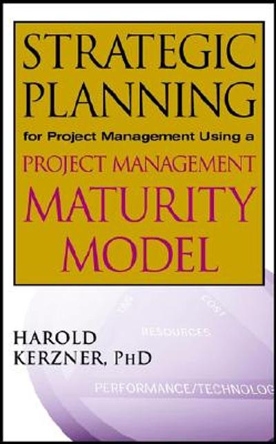 Strategic planning for project management using a project management ...
