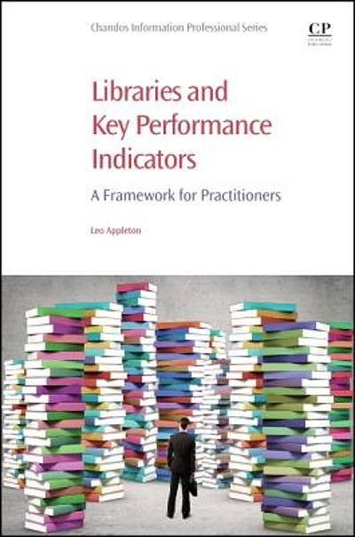 Libraries and key performance indicators : a framework for ...