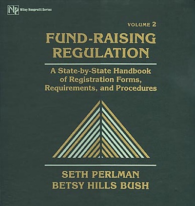 Fund-raising regulation : a state-by-state handbook of registration ...