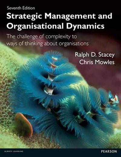 Strategic management and organisational dynamics : the challenge of ...