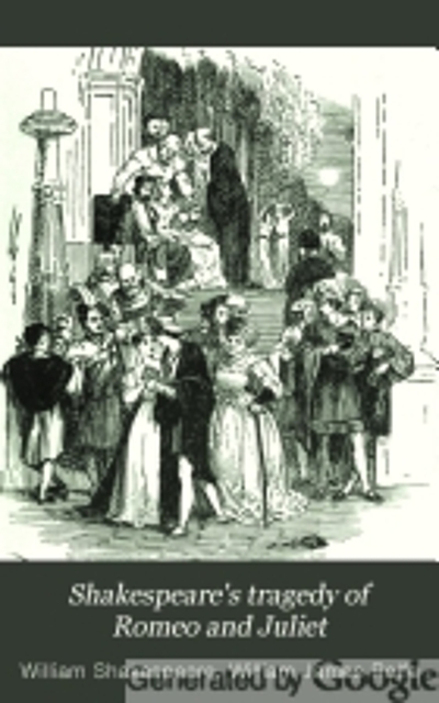 Shakespeare's tragedy of Romeo and Juliet; ed., with notes | WorldCat.org