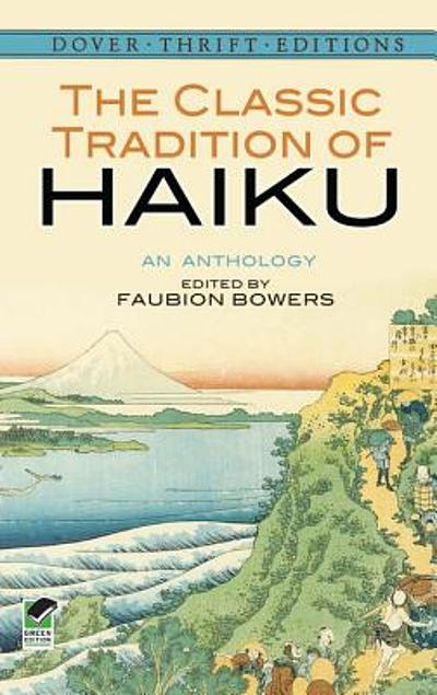 The Classic Tradition of Haiku | WorldCat.org