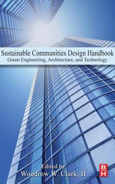 Sustainable communities design handbook : green engineering ...