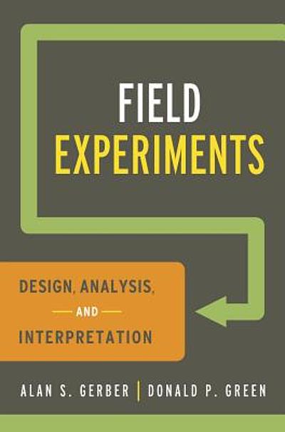 Field experiments : design, analysis, and interpretation | WorldCat.org