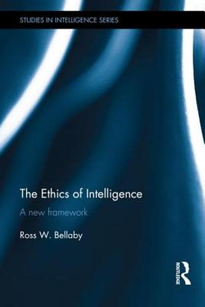 Ethics and intelligence collection : a new framework | WorldCat.org