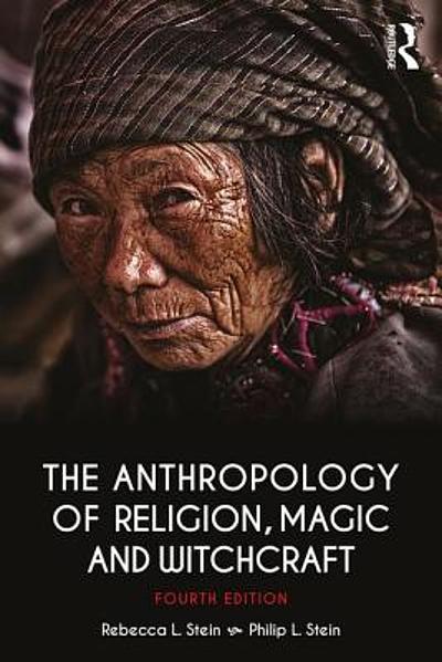 The anthropology of religion, magic, and witchcraft | WorldCat.org