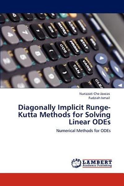 Diagonally implicit Runge-Kutta methods for solving linear ODEs ... Diagonally implicit Runge-Kutta methods for solving linear ODEs ...