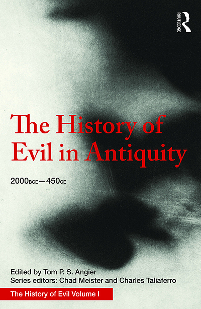 The history of evil in antiquity : 2000 BCE - 450 CE | WorldCat.org