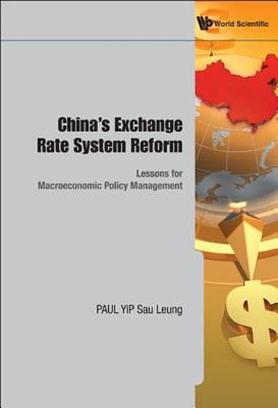 China's exchange rate system reform lessons for macroeconomic policy ...