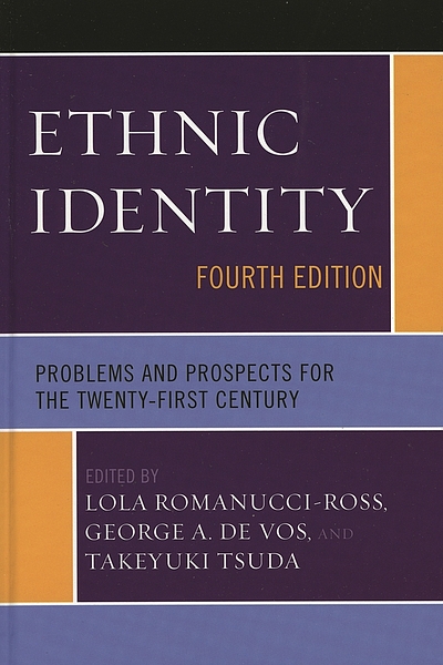 Ethnic Identity : Problems and Prospects for the Twenty-first Century ...