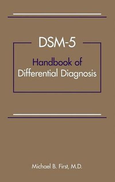 DSM-5 handbook of differential diagnosis | WorldCat.org