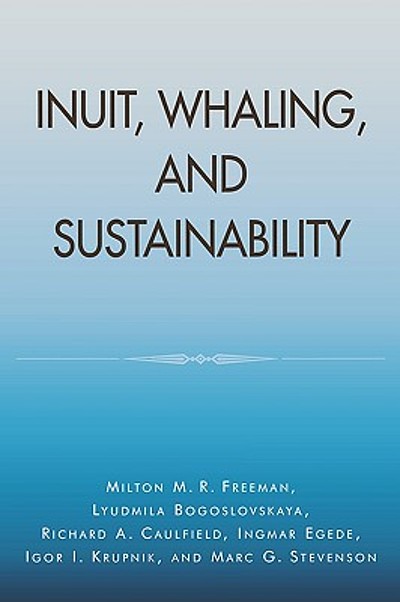 Inuit, whaling, and sustainability | WorldCat.org