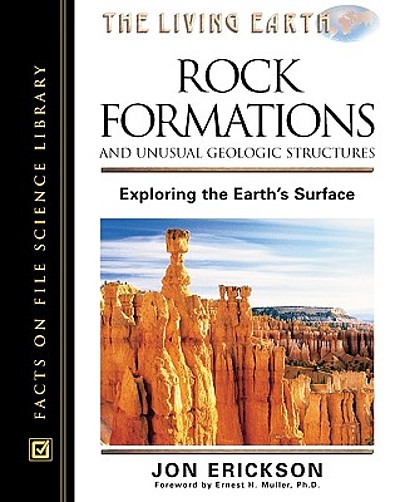 Rock formations and unusual geologic structures : exploring the earth's ...