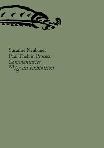 Paul Thek in process : commentaries on/of an exhibition | WorldCat.org