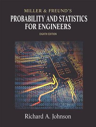 Miller & Freund's probability and statistics for engineers | WorldCat.org Miller & Freund's probability and statistics for engineers | WorldCat.org