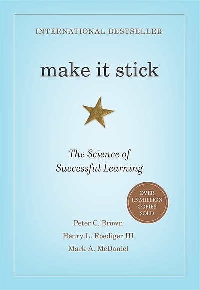 Make it stick : the science of successful learning | WorldCat.org