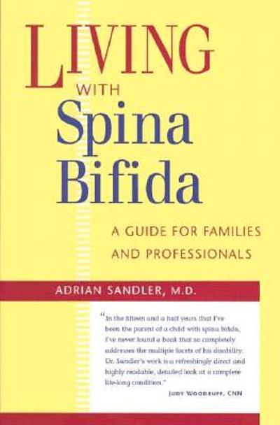 Living with spina bifida : a guide for families and professionals ...