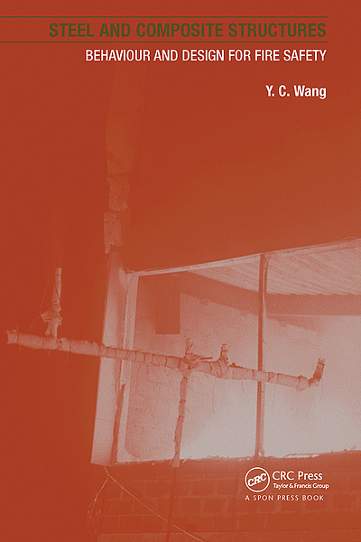 Steel and composite structures : behaviour and design for fire safety ...