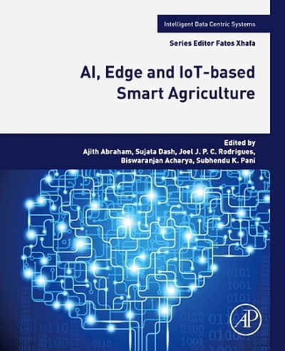 AI, Edge and IoT-based smart agriculture | WorldCat.org