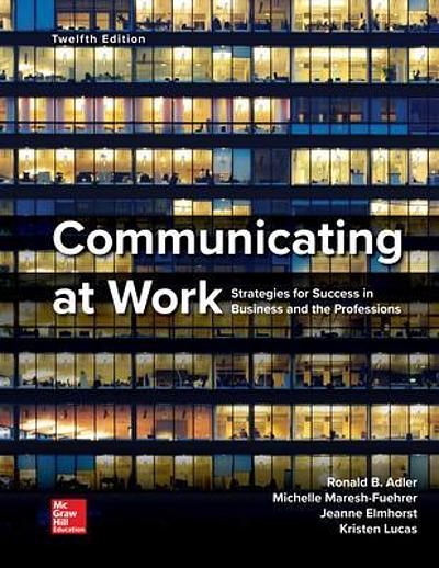 Communicating at work : strategies for success in business and the ...