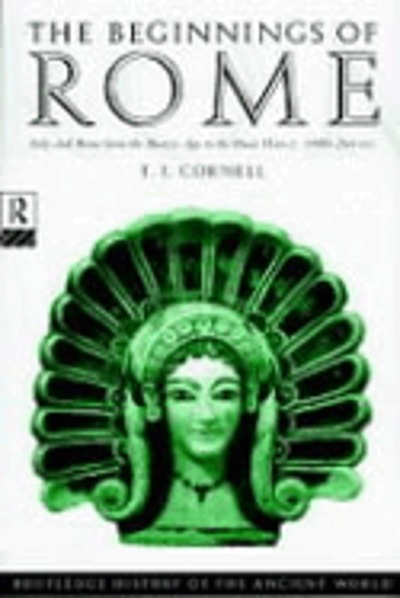 The beginnings of Rome : Italy and Rome from the Bronze Age to the ...